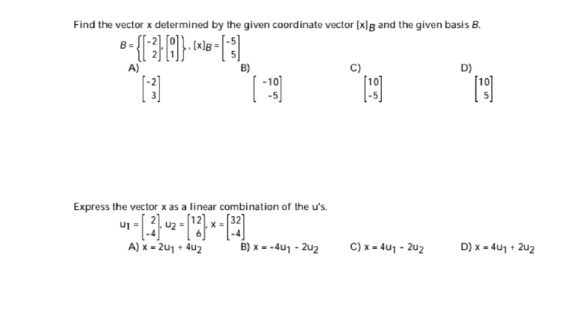 Solved Find the vector x determined by the given coordinate | Chegg.com