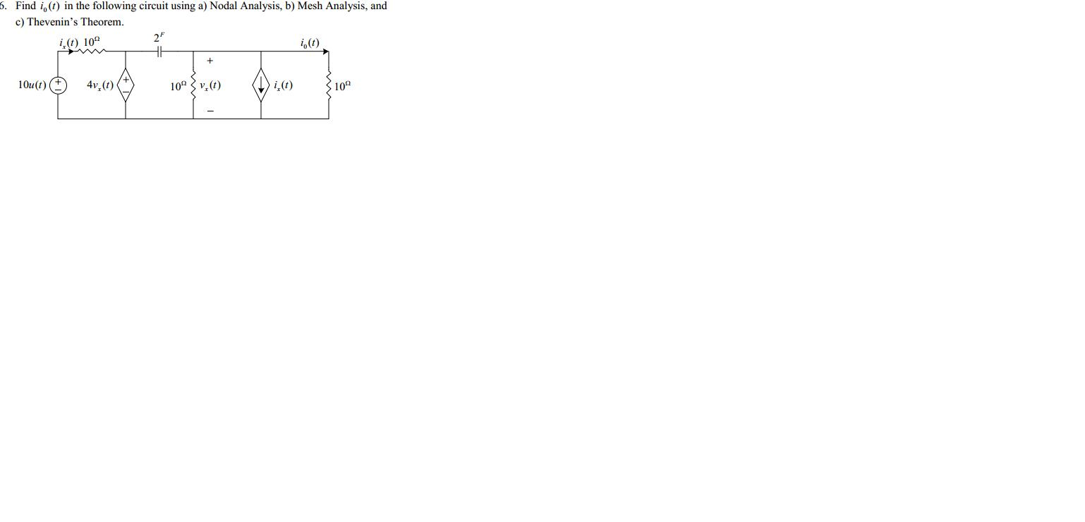 Solved Find i0(t) in the following circuit using a) Nodal | Chegg.com