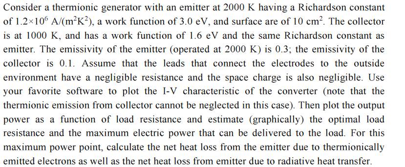 Consider a thermionic generator with an emitter at | Chegg.com