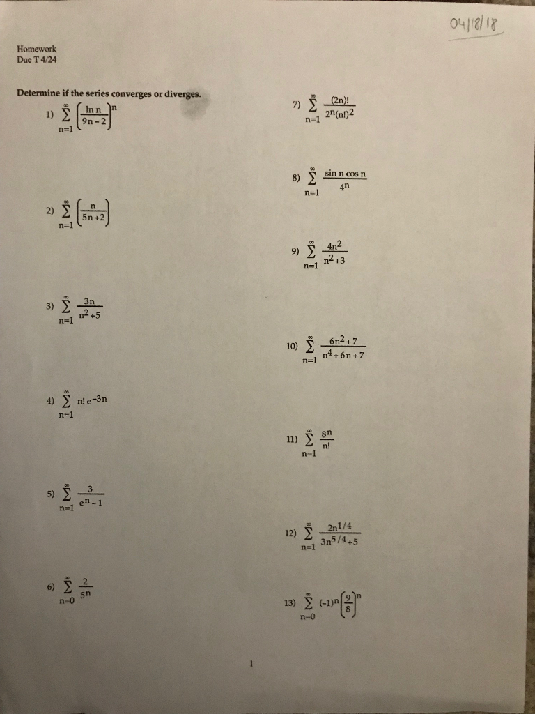 Solved 0413 Homework Due T 4/24 Determine if the series | Chegg.com