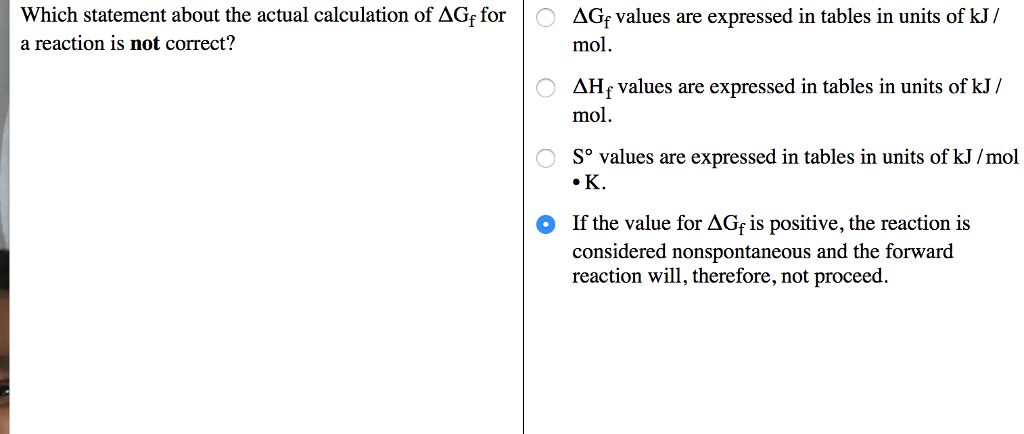 Solved Which statement about the actual calculation of ?Gf | Chegg.com