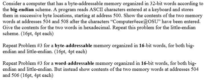 Solved Consider A Computer That Has A Byte Addressable 