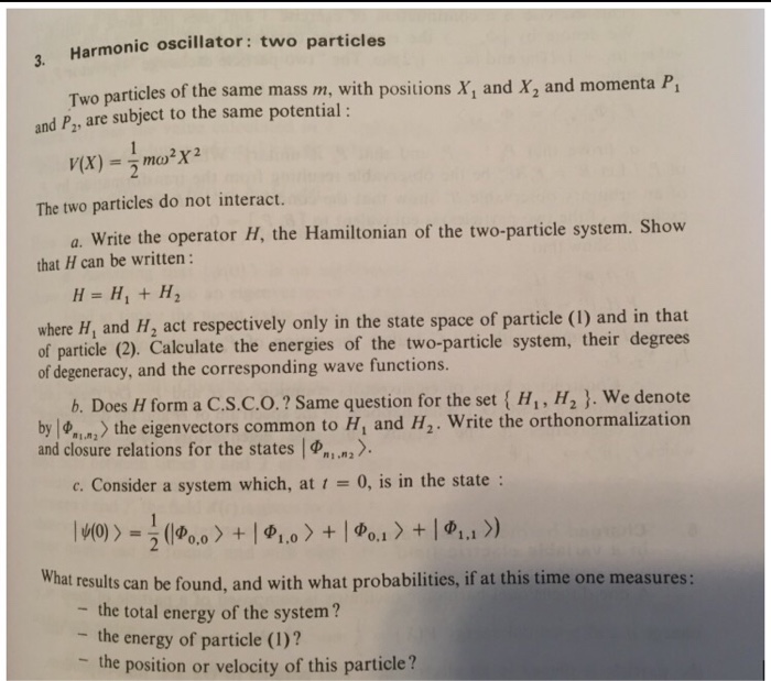 Solved Harmonic oscillator: two particles Two particles of | Chegg.com
