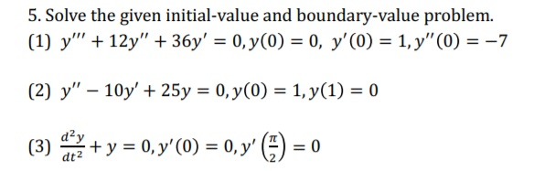 Solved 5. Solve the given initial-value and boundary-value | Chegg.com