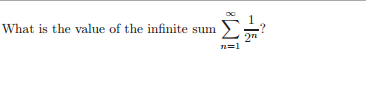 Solved What is the value of the infinite sum sigma | Chegg.com