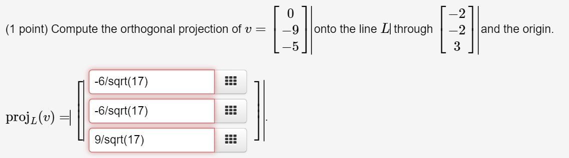 Solved Compute the orthogonal projection of upsilon =[0 -9 | Chegg.com