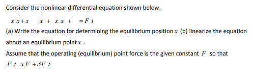 Consider the nonlinear differential equation shown | Chegg.com