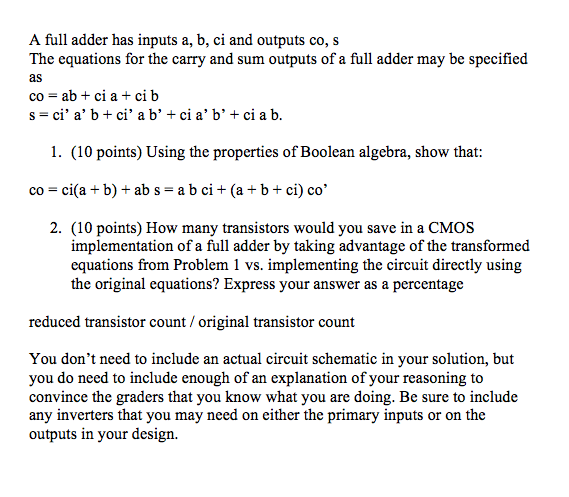 Solved A Full Adder Has Inputs A B Ci And Outputs Co S