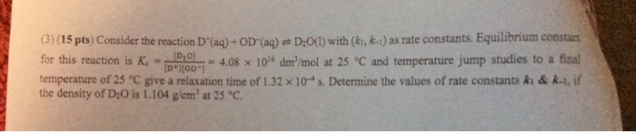 Solved Determine the values of rate constants k1 and k-1, if | Chegg.com