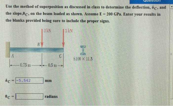 Solved Use the method of superposition as discussed in class | Chegg.com Solved Use the method of superposition as discussed in class | Chegg.com