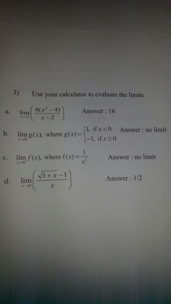 Solved Use your calculator to evaluate the limits a. lim_x | Chegg.com