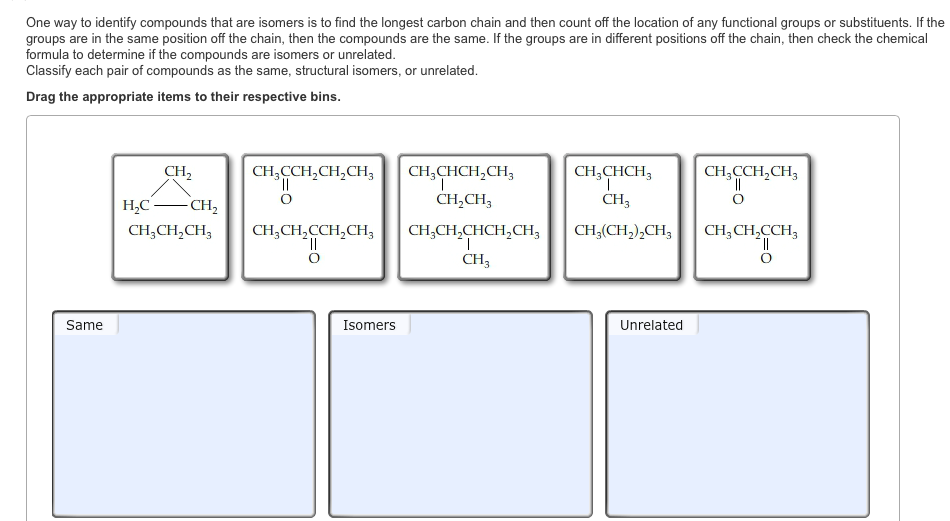 Solved One way to identify compounds that are isomers is to | Chegg.com