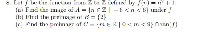 Solved 8. Let f be the function from Z to Z defined by | Chegg.com
