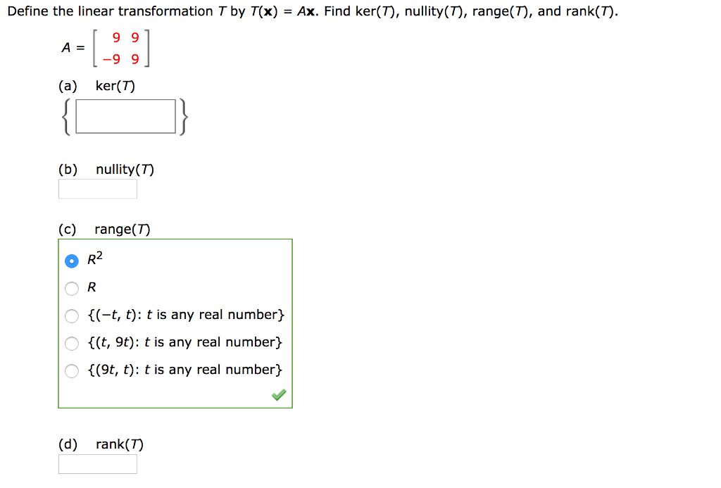 Solved Define the linear transformation T by T(x) = Ax. Find | Chegg.com