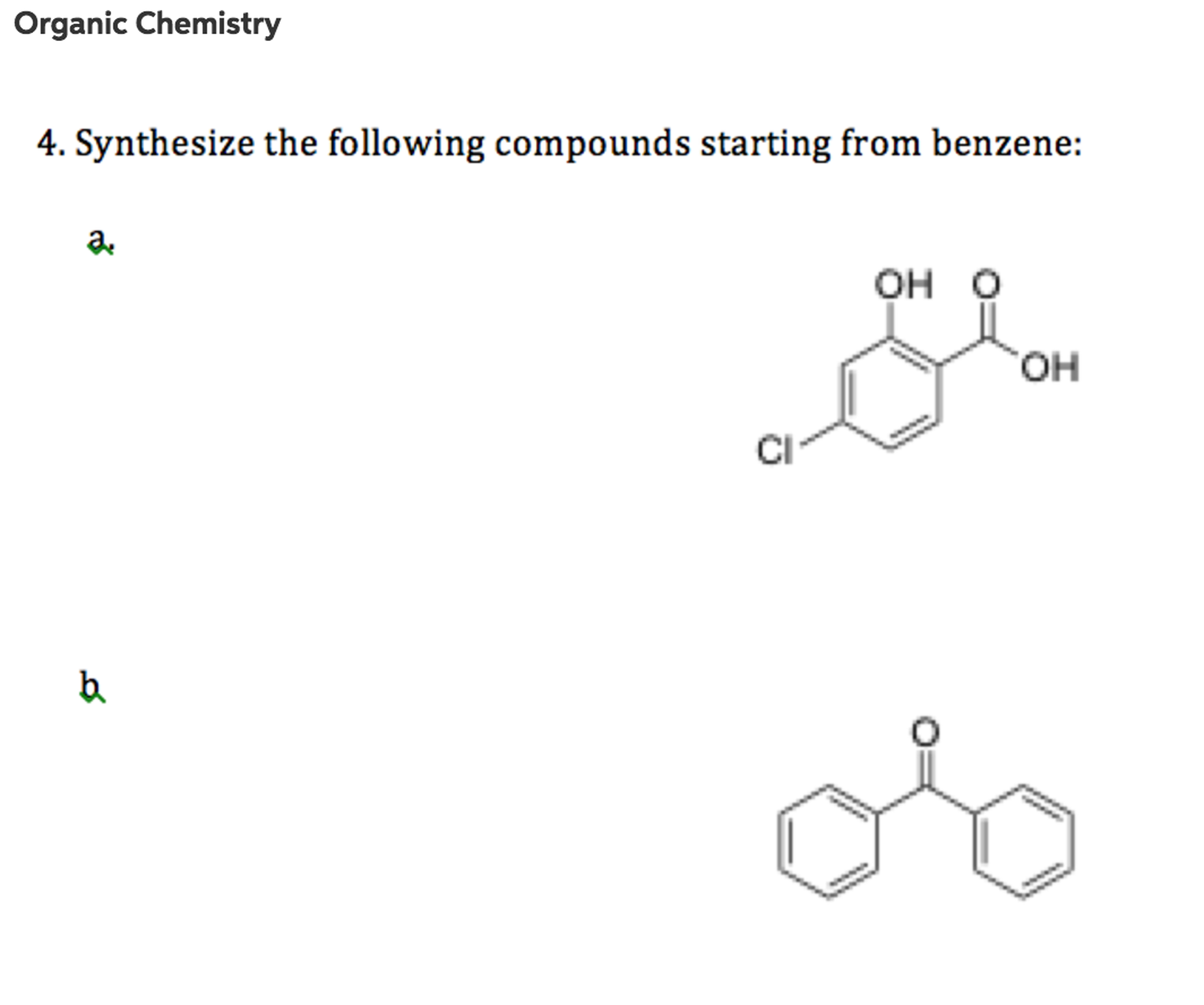 Solved Synthesize the following compounds starting from | Chegg.com