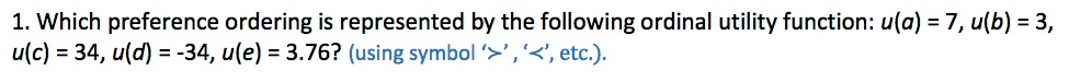 Solved 1. Which preference ordering is represented by the | Chegg.com