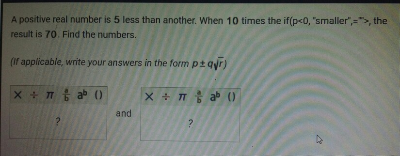 A positive real number is 5 less than another. When | Chegg.com