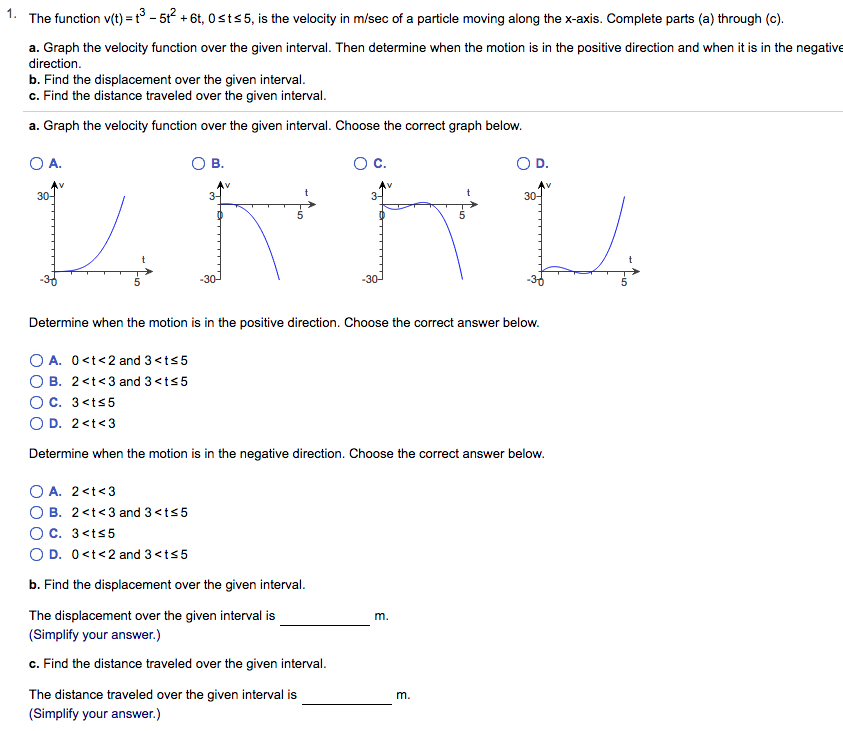 Solved 1. The function v(t) = t3-5t2 + 6t, 0st 5, is the | Chegg.com