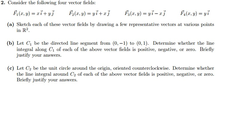 Solved Consider the following four vector fields: | Chegg.com