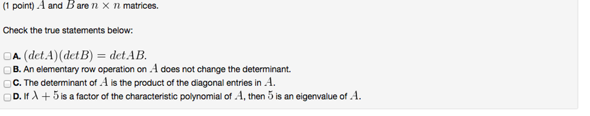 Solved A and B are n times n matrices. Check the true | Chegg.com