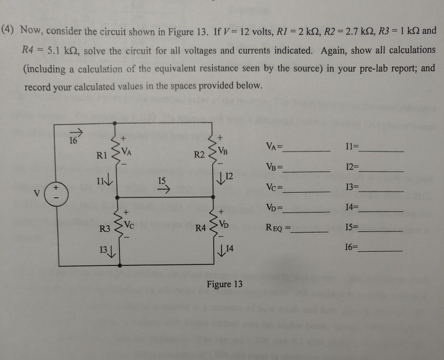 Solved Now, consider the circuit shown in Figure 13 If V = | Chegg.com