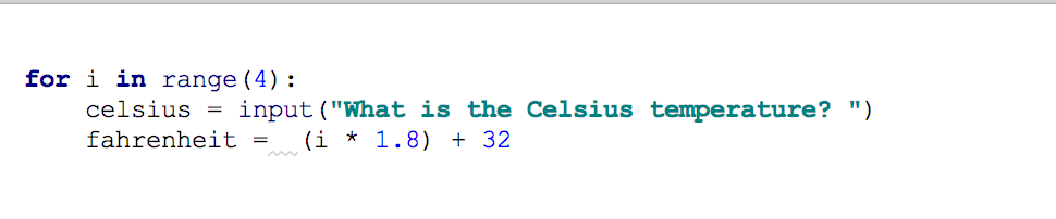 Solved PYTHON - Convert celsius to fareheight. I'm having | Chegg.com