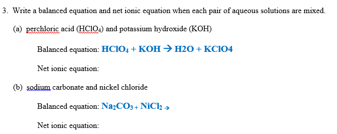 Solved Write a balanced equation and net ionic equation when | Chegg.com