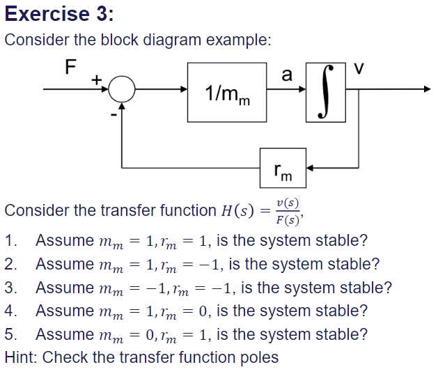 Solved Exercise 3. Consider the block diagram example: 1/m | Chegg.com