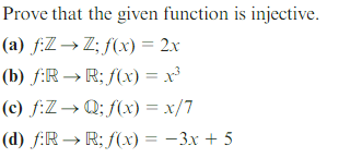 Solved Prove that the given function is injective. (a) f:Z | Chegg.com