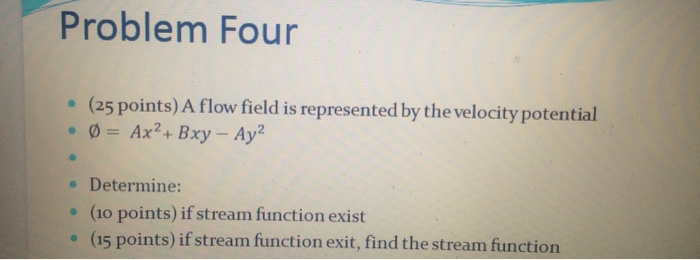 Solved A flow field is represented by the velocity potential | Chegg.com