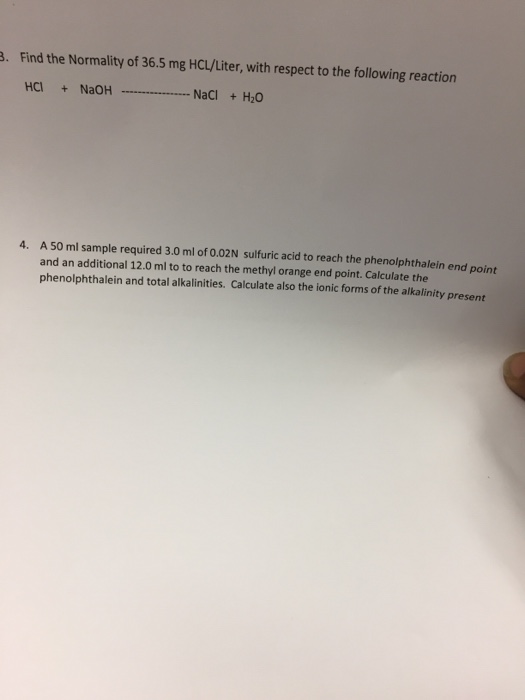 Solved Find the Normality of 36.5 mg HCL/Liter, with respect | Chegg.com