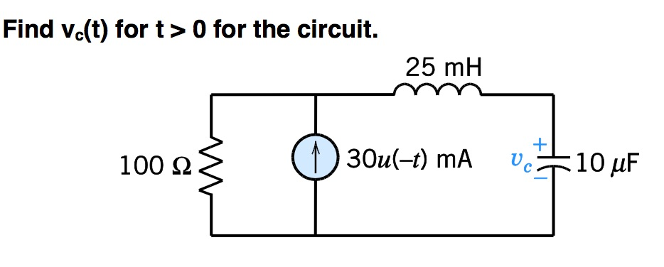 Solved Find vc(t) for t 0 for the circuit. 100 2 25 mH 10 | Chegg.com