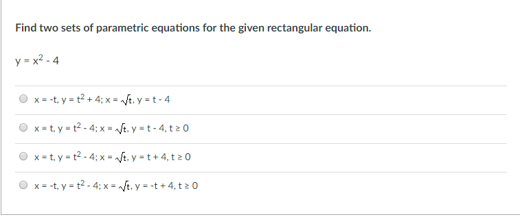 Solved Find two sets of parametric equations for the given | Chegg.com