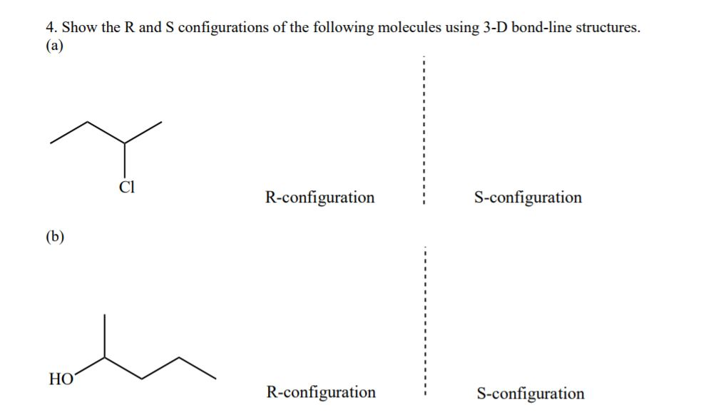 Solved 4. Show the R and S configurations of the following | Chegg.com