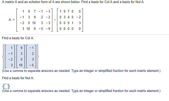 Solved A matrix A and an echelon form of A are shown below. | Chegg.com