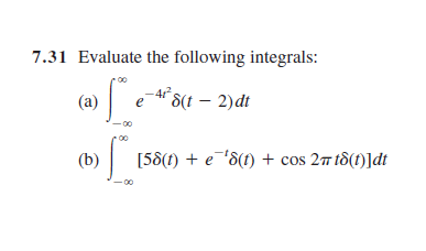 Solved 7.31 Evaluate the following integrals: | Chegg.com
