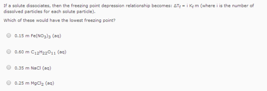 Solved If a solute dissociates, then the freezing point | Chegg.com
