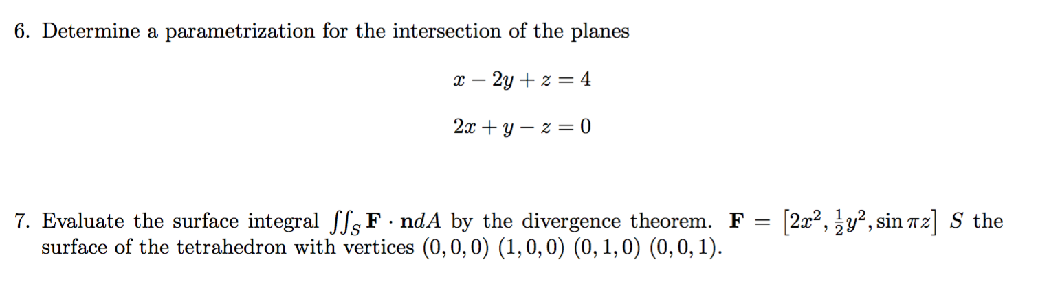 Solved Determine A Parametrization For The Intersection Of