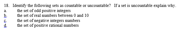 Solved Identify the following sets as countable or | Chegg.com