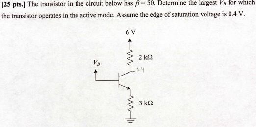 Solved 125 pts.] The transistor in the circuit below has | Chegg.com