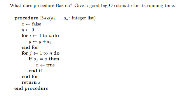 Solved What Does Procedure Baz Do Give A Good Big O Chegg solved-what-does-procedure-baz-do-give-a-good-big-o-chegg