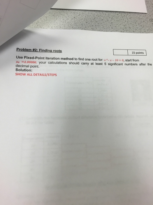 Solved Use Fixed-Point Iteration method to find one root | Chegg.com