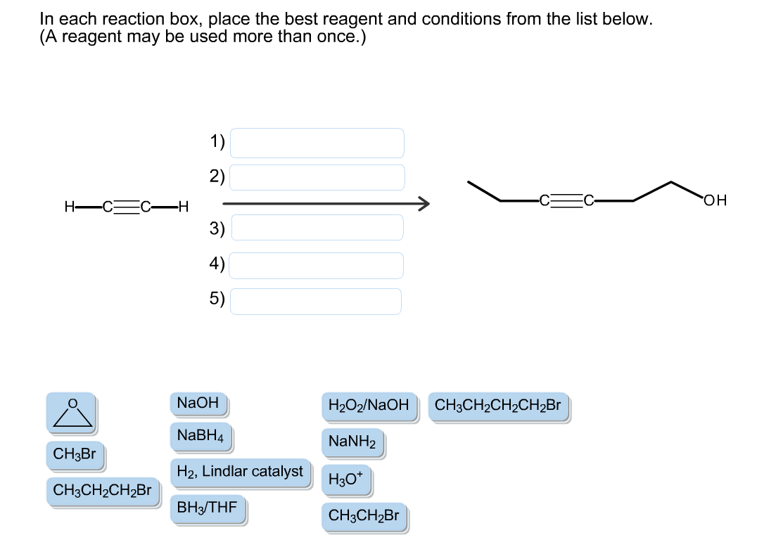 In each reaction box, place the best reagent and | Chegg.com