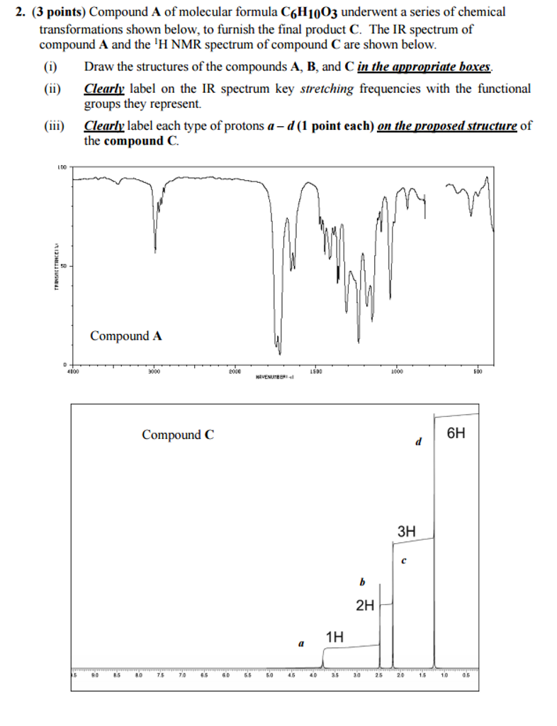 Solved Compound A of molecular formula C6H10O3 underwent a | Chegg.com