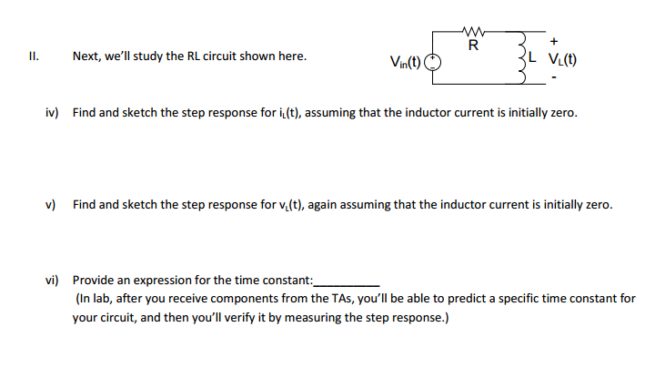 Solved ll. Next, we'll study the RL circuit shown here. L VL | Chegg.com