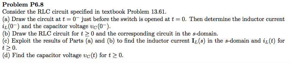 Solved The switch in the circuit in Fig. P13.61 has been | Chegg.com
