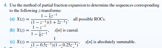 Solved Use the method of partial fraction expansion to | Chegg.com