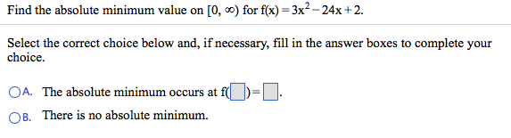 Solved Find the absolute minimum value on[0,infinity)for | Chegg.com