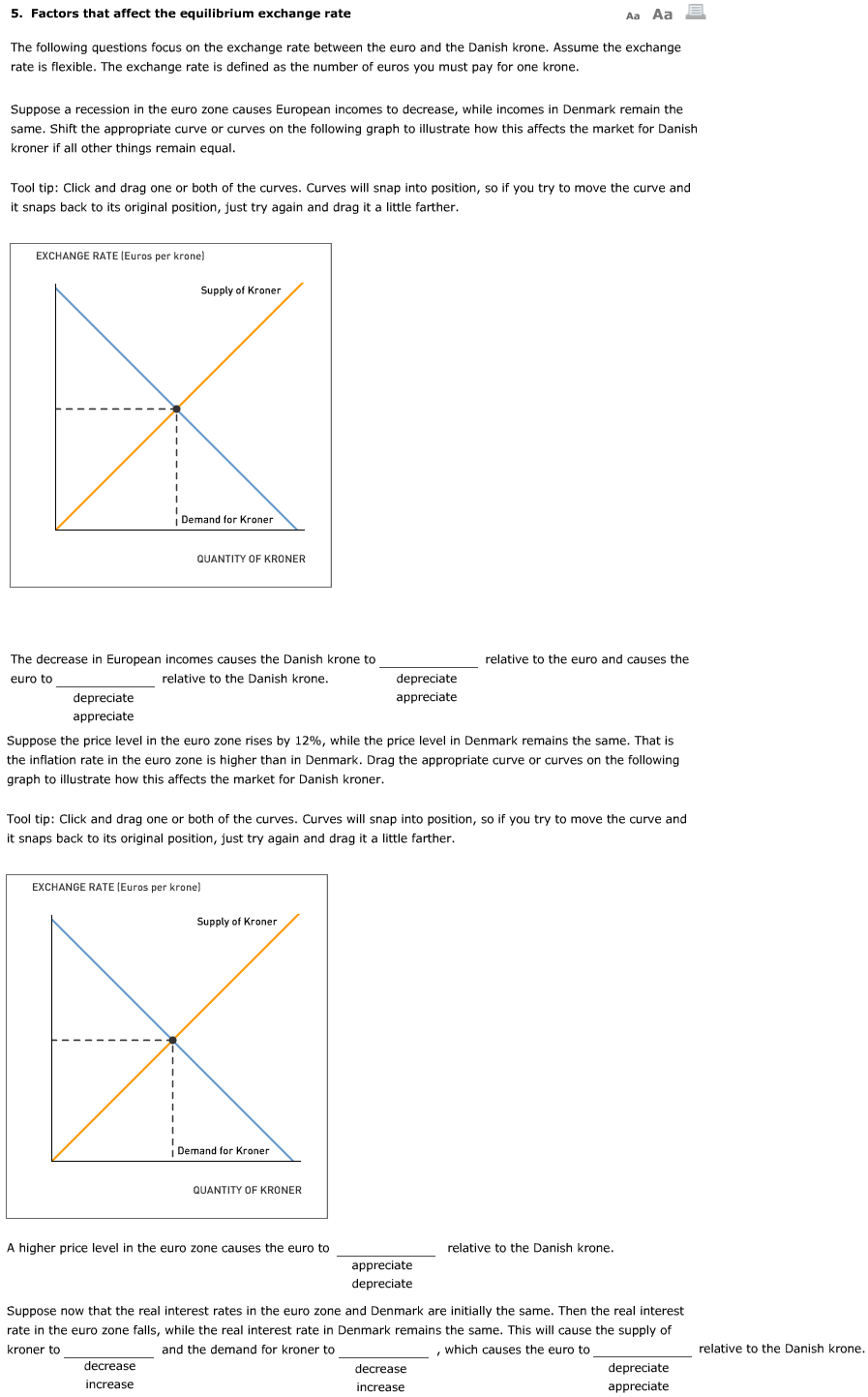 Solved The following questions focus on the exchange rate | Chegg.com