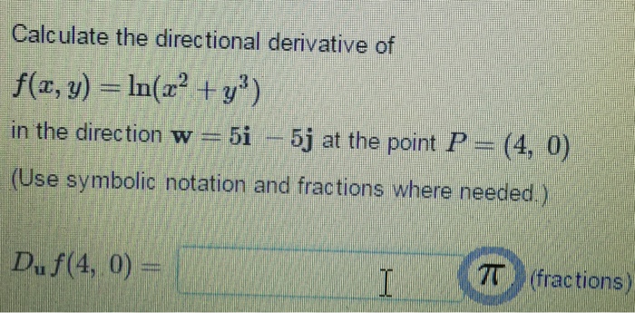 Solved Calculate The Directional Derivative Of